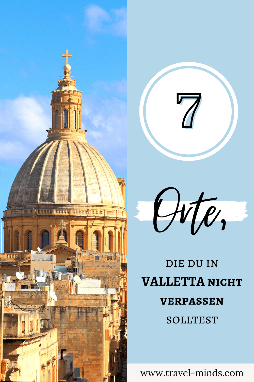 Valletta - die 7 schönsten Sehenswürdigkeiten - Travel Minds
